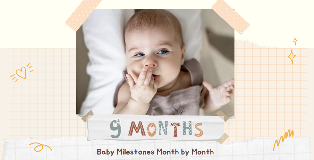 Discover Key Developmental Milestones for Your 9-Month-Old Baby