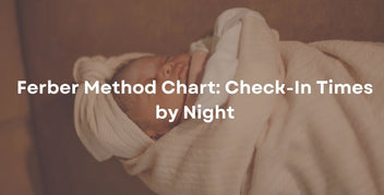Ferber Method Chart: Check-In Times by Night (7-Day Plan)