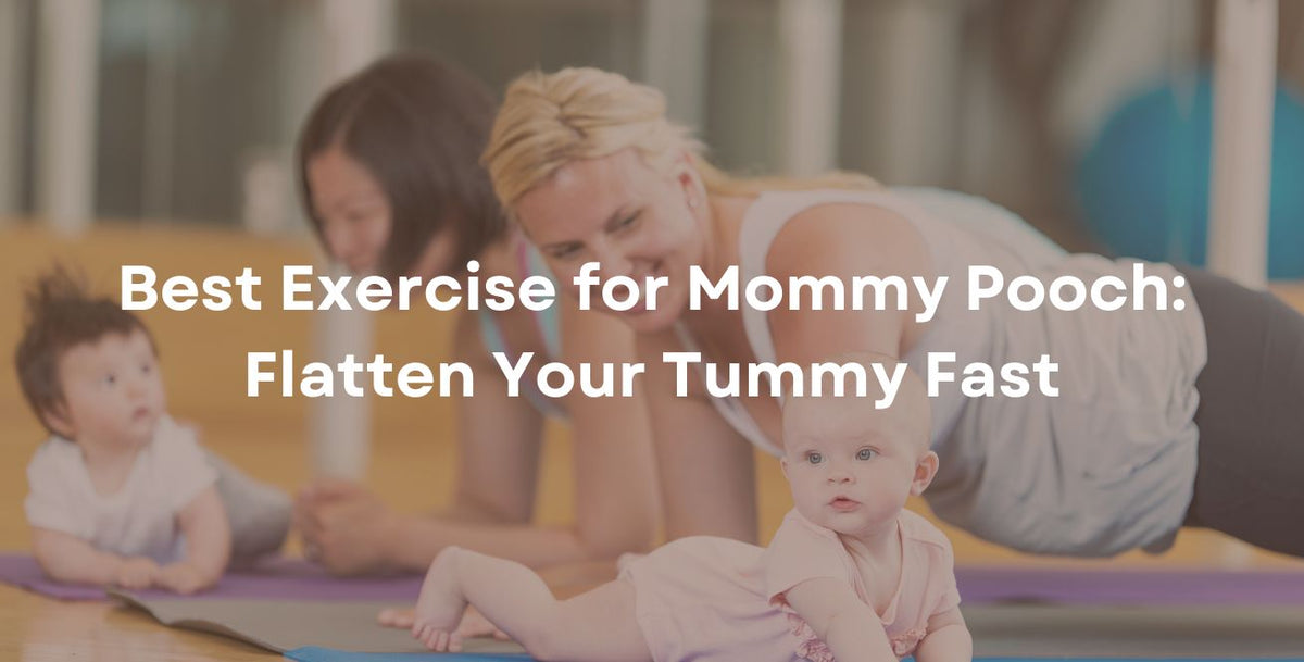 Best Workout to Eliminate Mommy Pooch After Pregnancy
