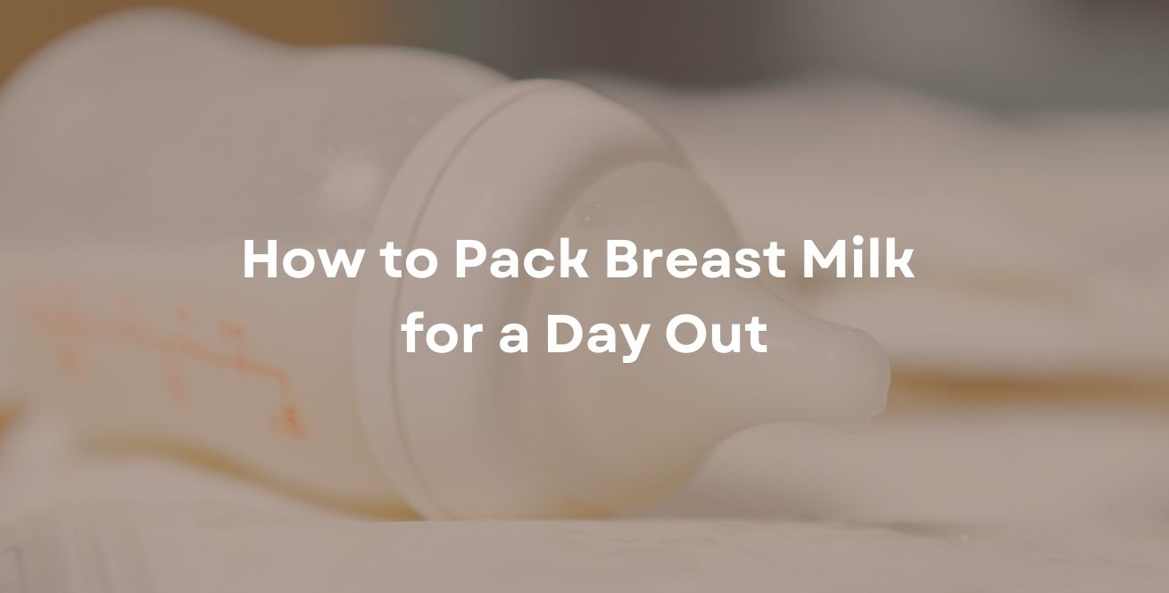 How to Pack Breast Milk for a Day Out